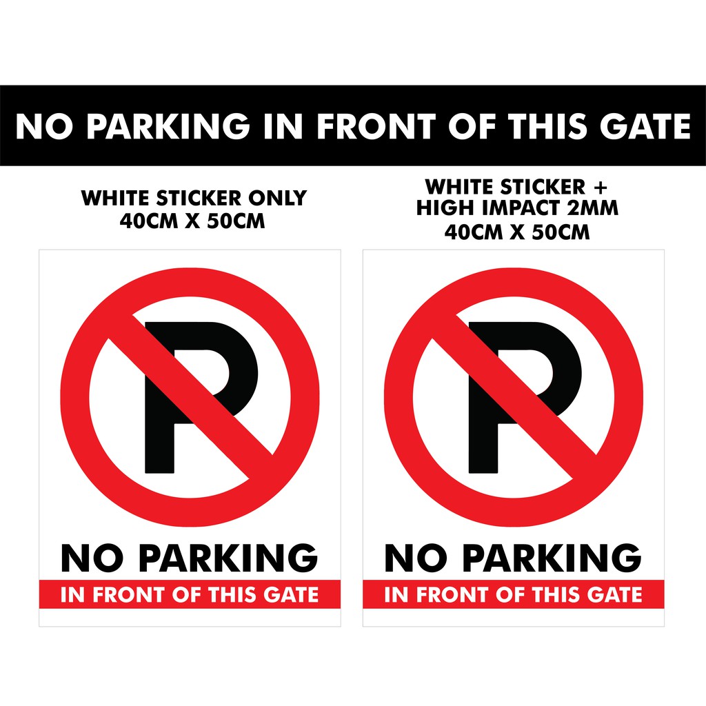 No Parking In Front of This Gate Sign/Pvc Sticker/2mm High Impact ...