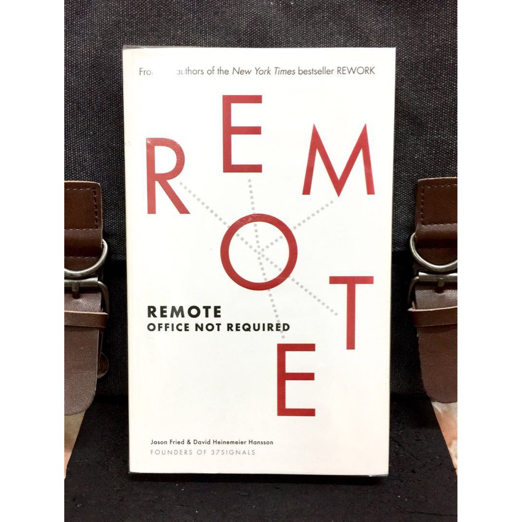 Jason Fried & David H. Hansson - 《REMOTE》 : Office Not Required ...