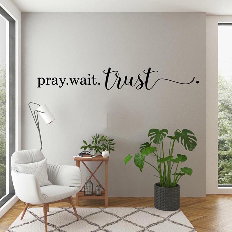 Pray Wait Trust Christian Wall Sticker Bedroom Living Room Jesue Pray ...