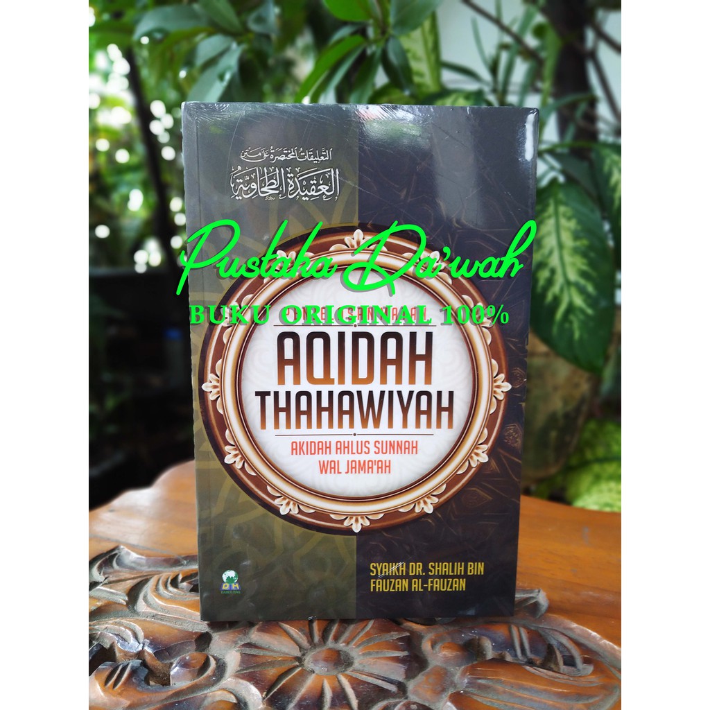 Explanation Of Aqidah Thahawiyah Akidah Ahlussunnah Eyes - Darul Haq ...