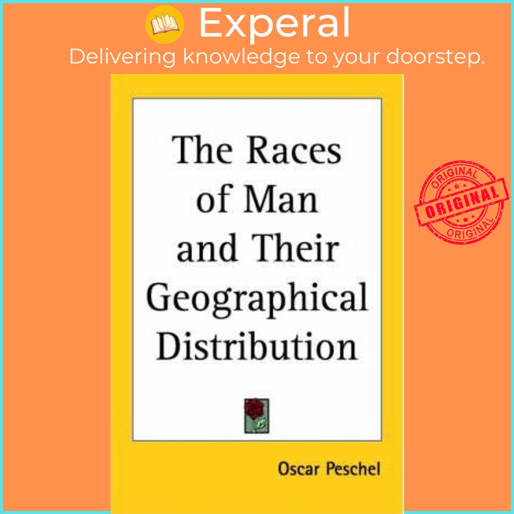 The Races of Man and Their Geographical Distribution (1892) by Oscar ...