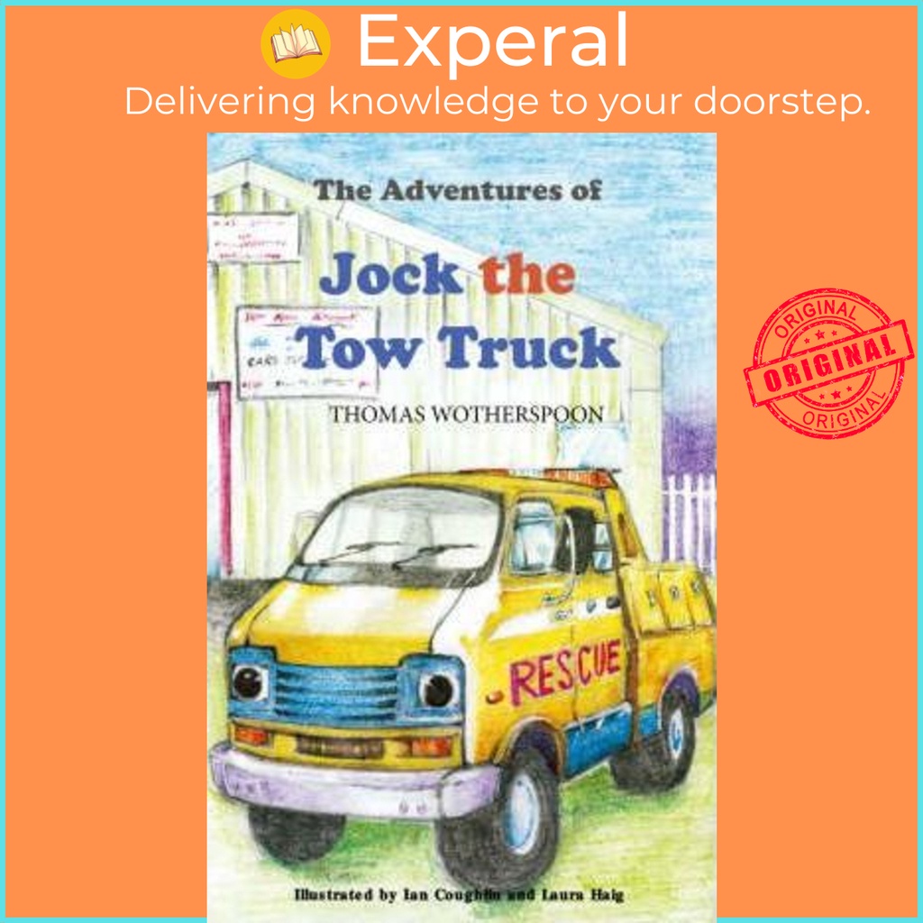 The Adventures of Jock the Tow Truck, to the Rescue by Thomas ...
