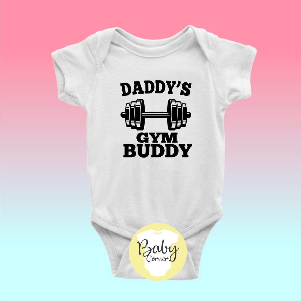 daddy's gym buddy design ( statement onesie / baby onesie ) | Shopee ...