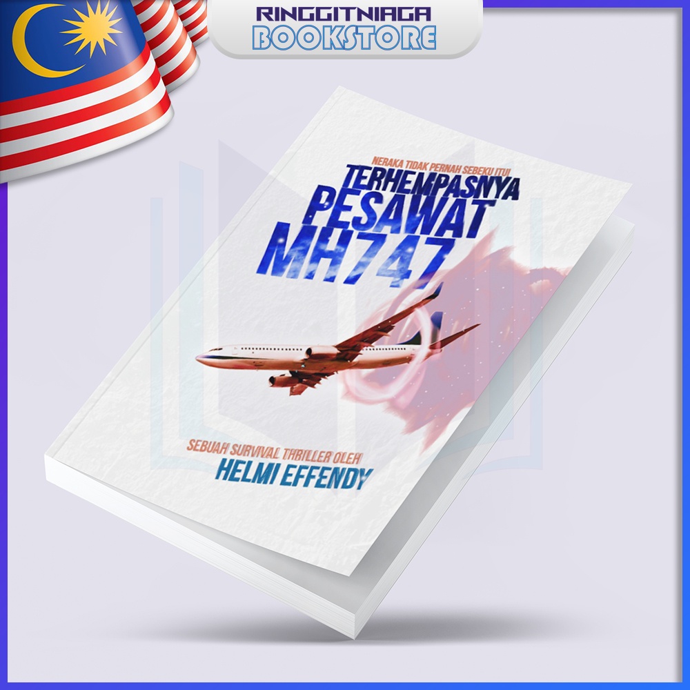 Mh747 Aircraft Hems: Hell Has Never Been That Freezing! - NOVEL Book ...