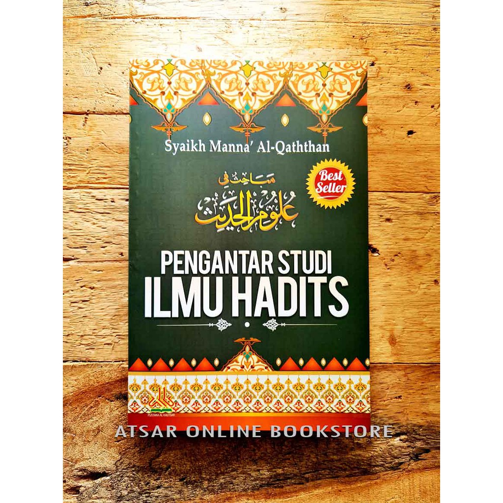 Introduction to the Study of Hadith Science, Understanding the Basics ...
