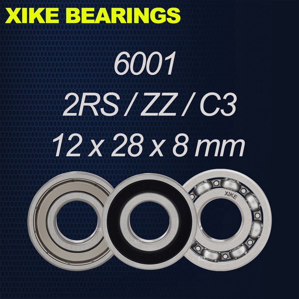 XIKE 6001-2RS 6001ZZ 6001 6001-2RSC3 6001ZZC3 6001C3 - Size 12x28x8mm ...