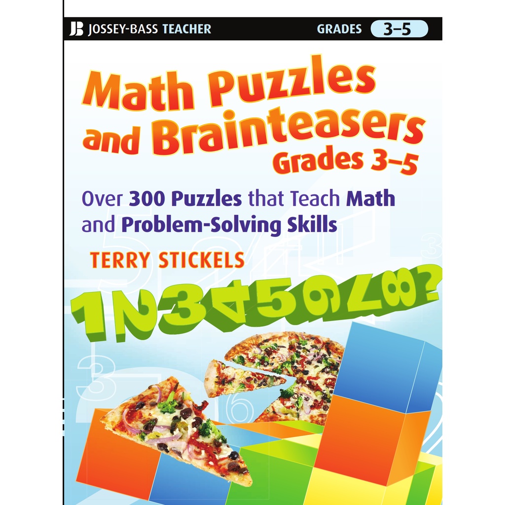Math Puzzles and Brainteasers, Grades 3-5 Over 300 Puzzleshat Teach ...