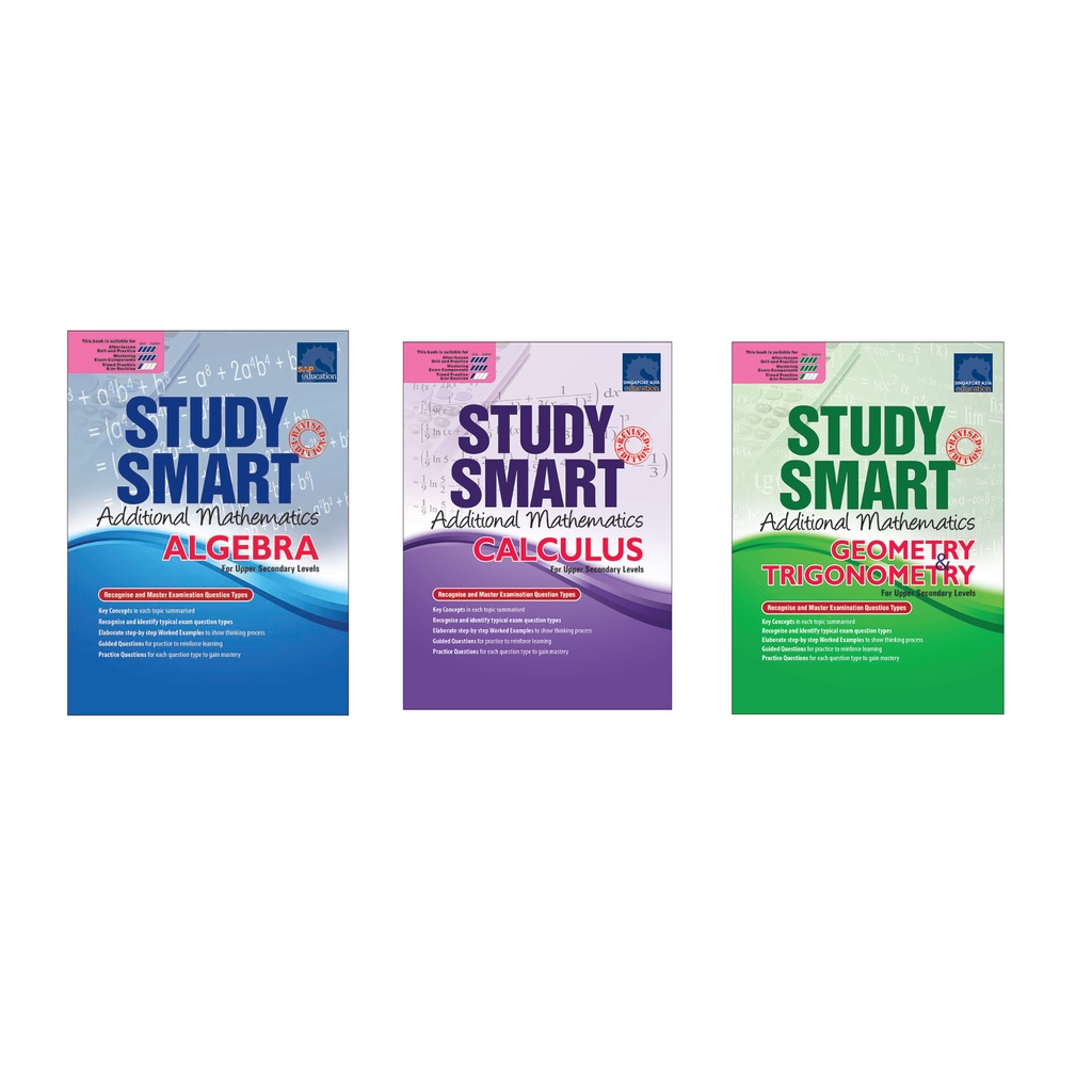 STUDY SMART Additional Mathematics For Upper Secondary Levels | Topical ...