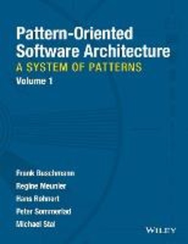 Pattern-Oriented Software Architecture : A System of Patterns by Frank Buschmann (US edition ...