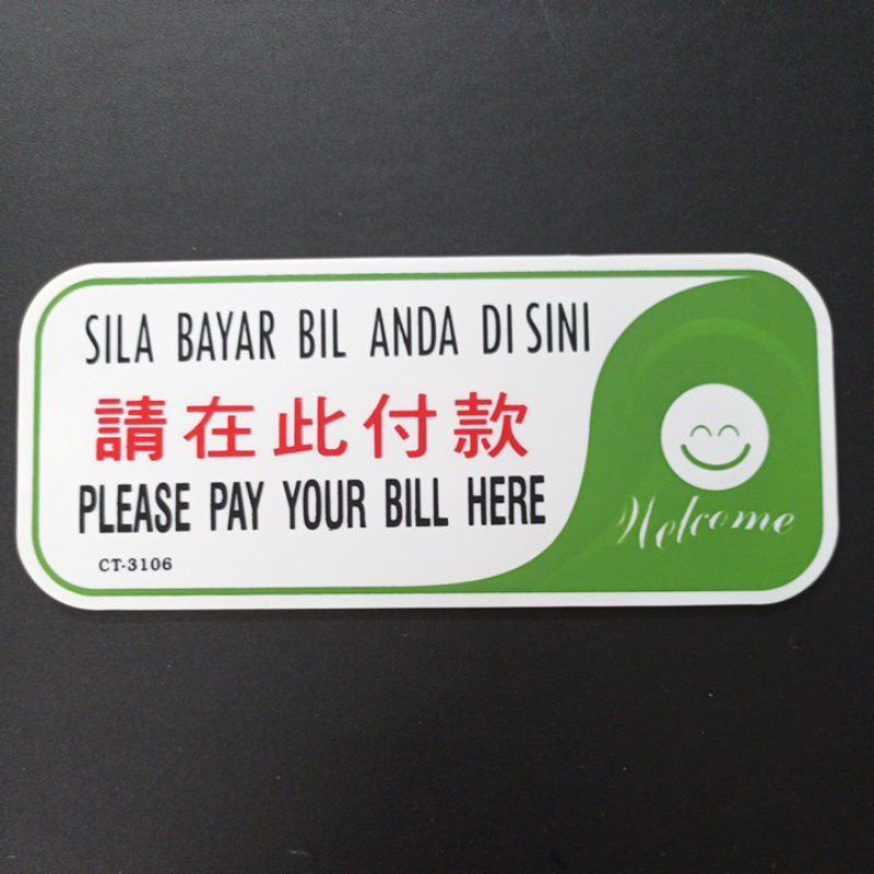 SIGNAGE PLATE (PLEASE PAY YOUR BILL HERE) | Shopee Singapore