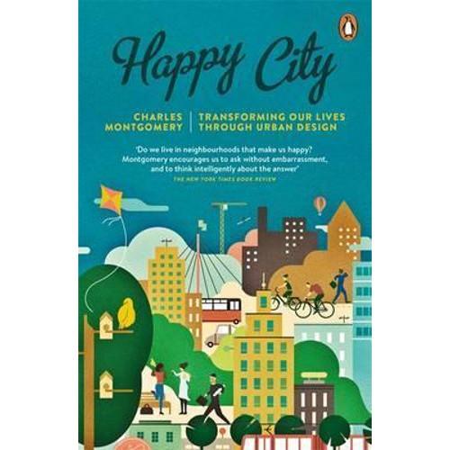 Happy City : Transforming Our Lives Through Urban Design | Shopee Singapore