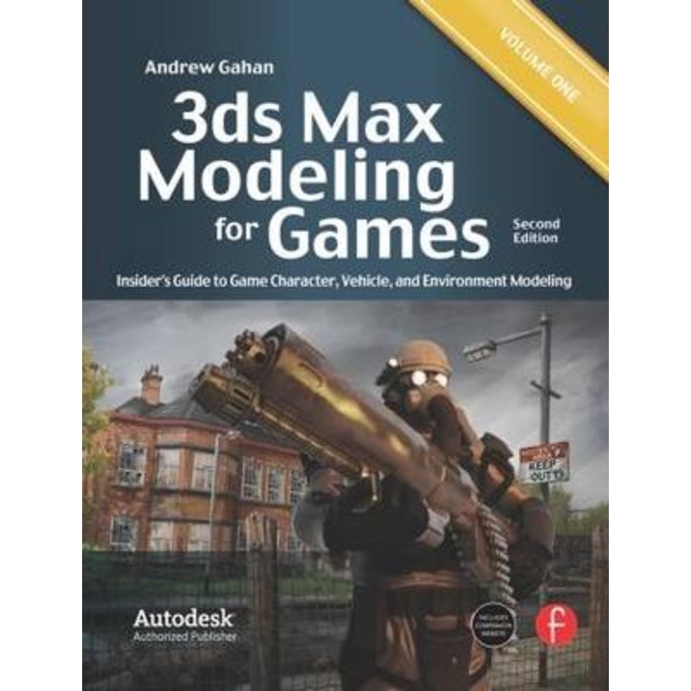 3ds Max Modeling for Games : Insider's Guide to Game Character, Vehicle, and Env by Andrew Gahan ...