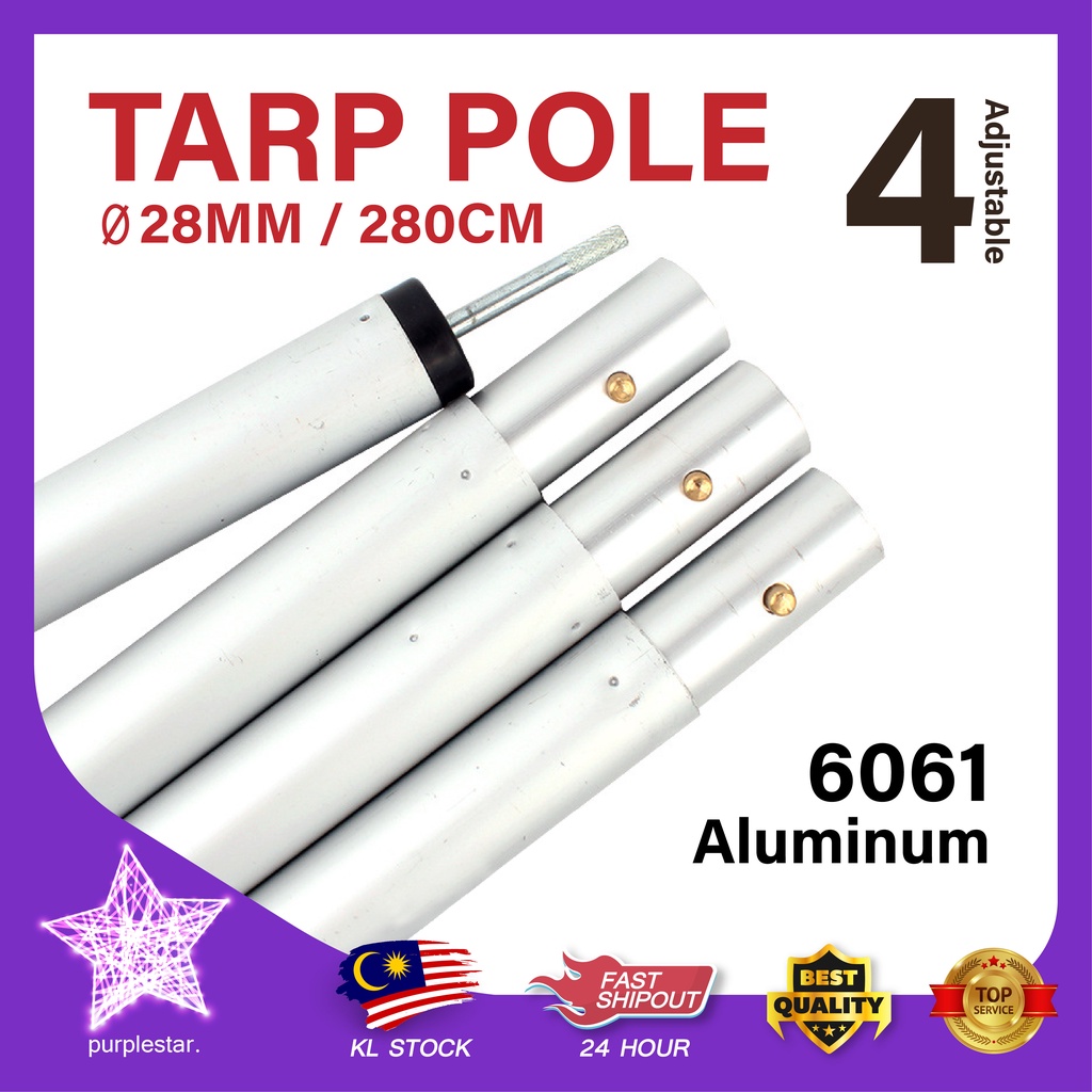 KL !! 28MM/280CM Tarp Pole 6061 Aluminum (4 part = 1 Pole/Set) | Shopee ...