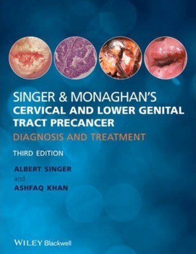 Singer and Monaghan's Cervical and Lower Genital Tract Precancer ...