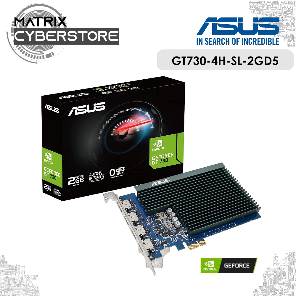 ASUS GeForce GT 730 2GB GDRR5 Graphics Card - HDMI*4, 2GB, DDR5 - GT730-4H-SL-2GD5 | Shopee ...