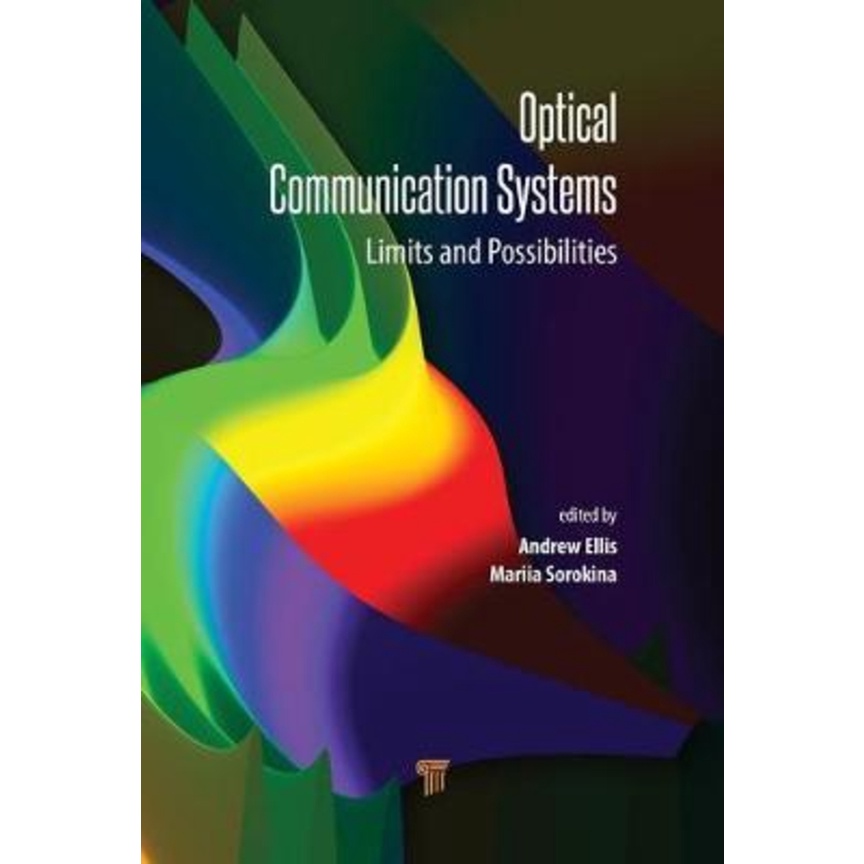 Optical Communication Systems : Limits and Possibilities by Andrew Ellis (hardcover) | Shopee ...