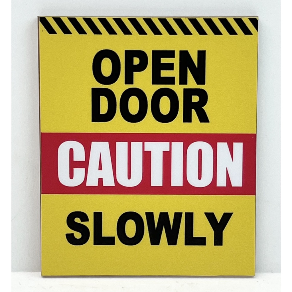 CAUTION OPEN DOOR SLOWLY SIGN/SIGNAGE | 80mm x 100mm | NOTICE SIGN ...