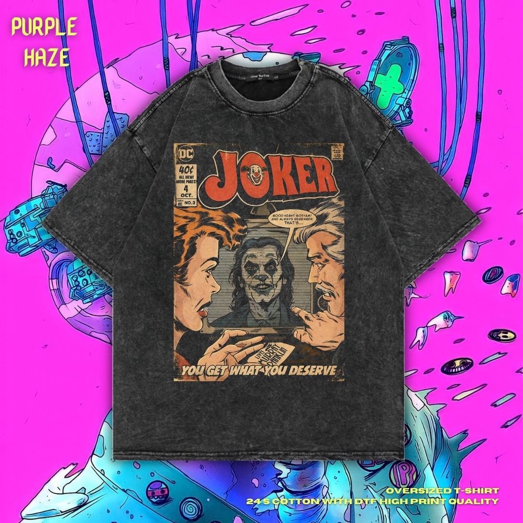 Purple Haze "Joker You Get What You Deserve" Oversized T-Shirt | Stone Wash | Joker Shirt | Dc ...