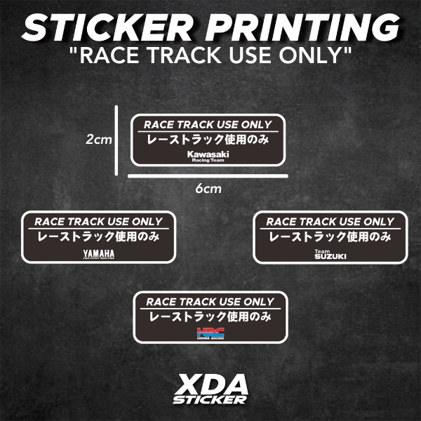 Sticker/sticker PRINTING RACE TRACK USE ONLY KAWASAKI,YAMAHA,HRC,SUZUKI ...