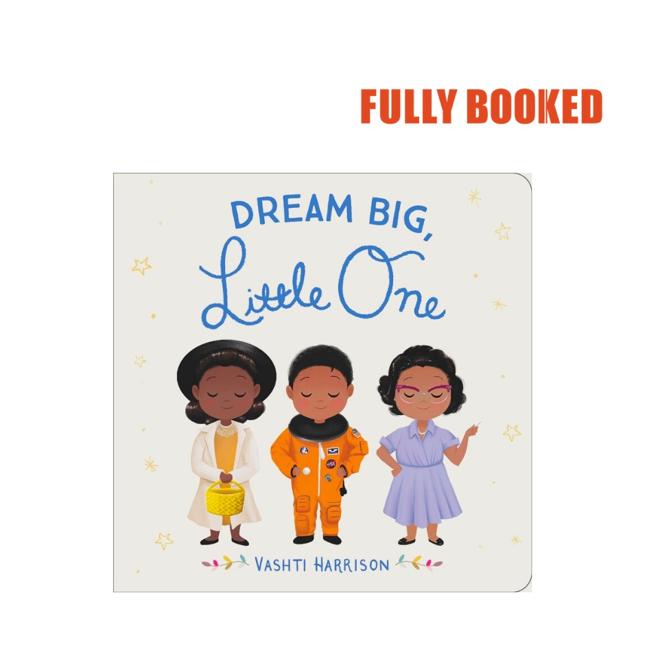 Dream Big, Little One (Board Book) by Vashti Harrison | Shopee Singapore