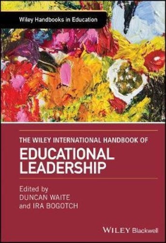The Wiley International Handbook of Educational Leadership by Duncan ...