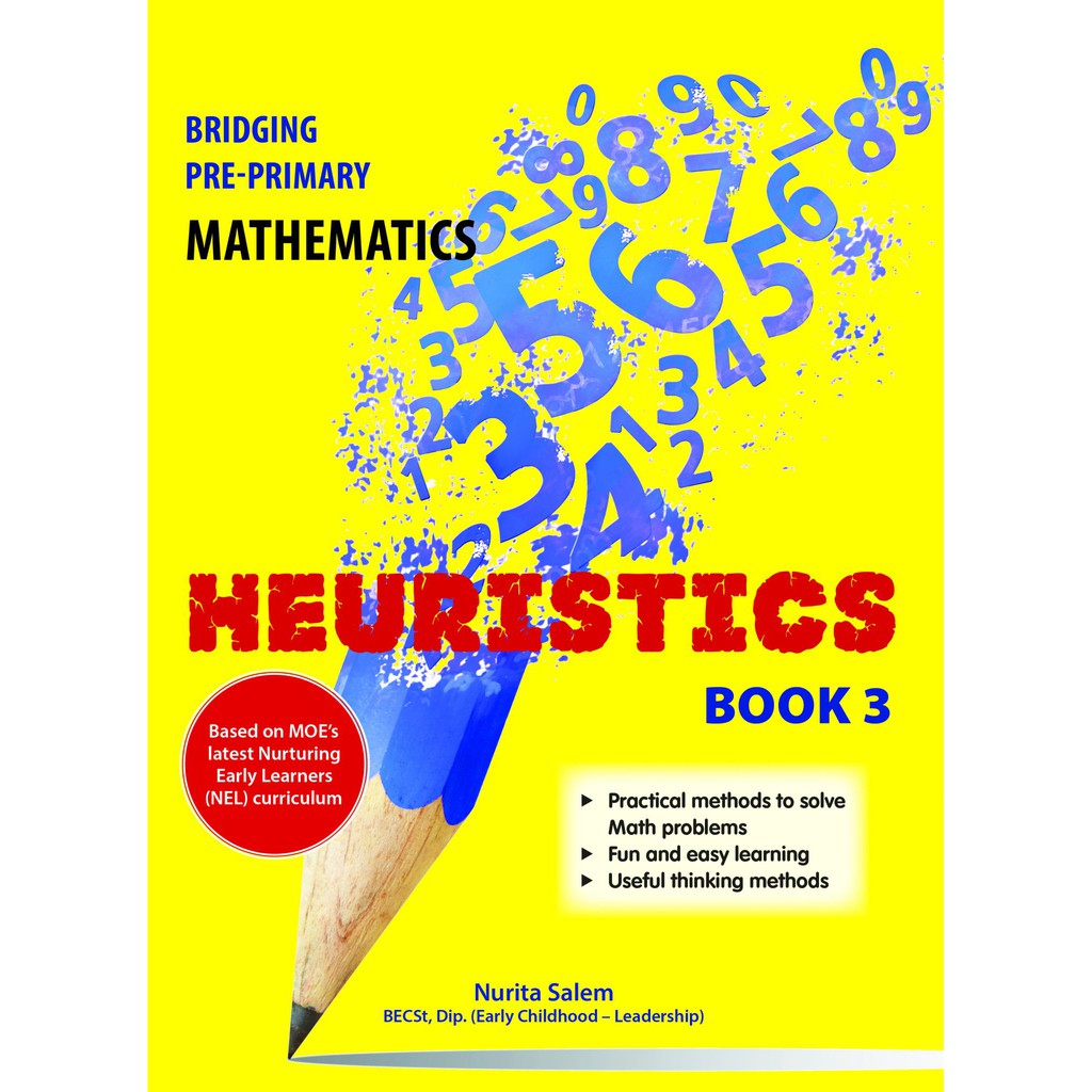 Bridging Pre-Primary Mathematics: Heuristics Book 3/Singapore Syllabus ...