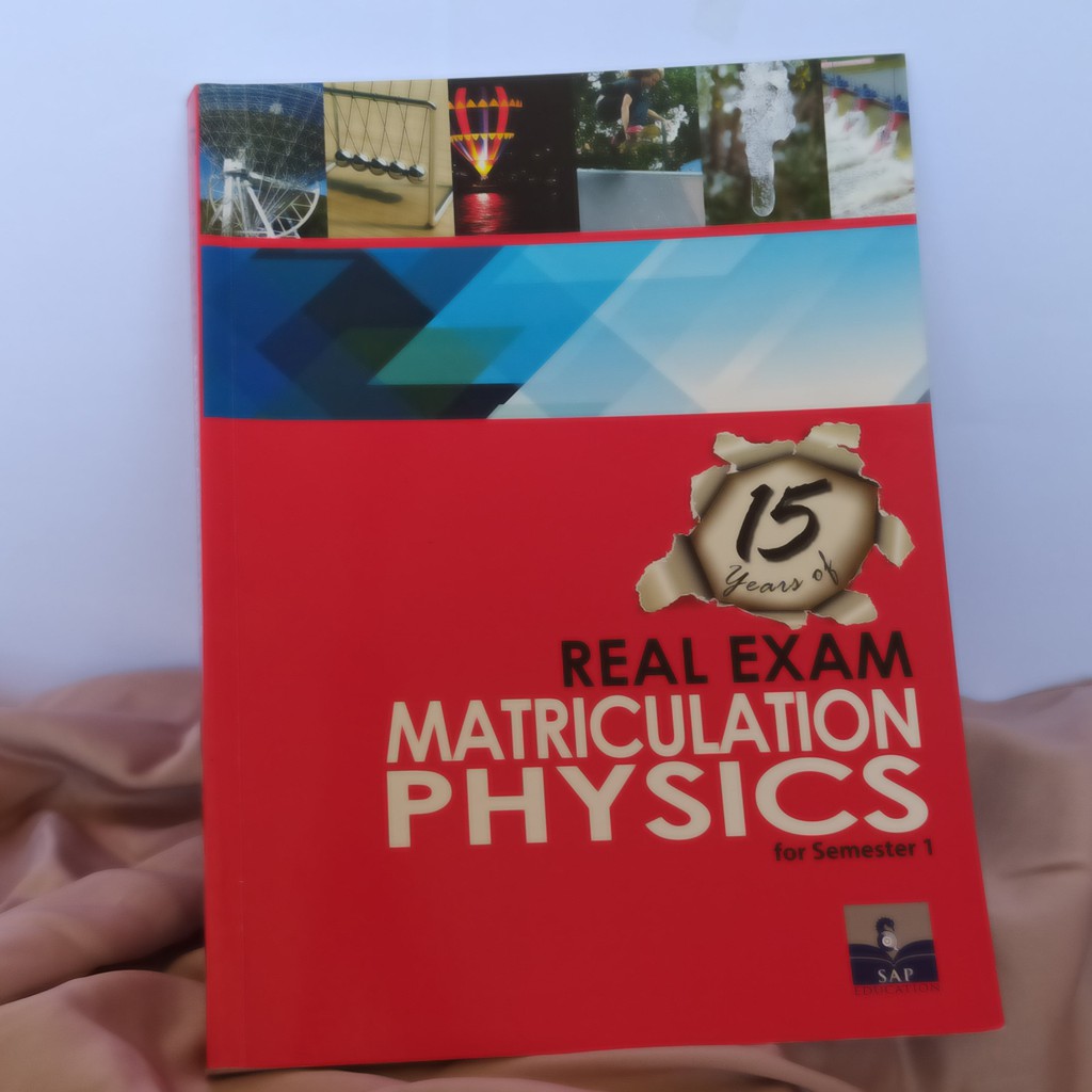 Book Title: MATRICULATION PHYSICS FOR SEMESTER 1 (SAP EDUCATION ...