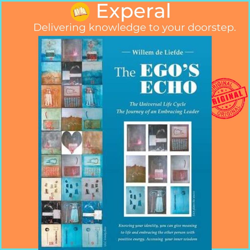 The Ego's Echo : The Universal Life Cycle-The Journey of an Embracing ...