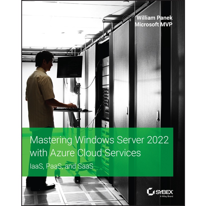 Mastering Windows Server 2022 with Azure Cloud Services - IaaS, PaaS ...