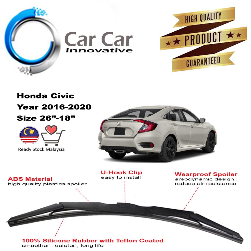 Honda Civic Wiper 2016 2020 Silicone Wiper Blades Car Windshield 1 pair Size 26 18 Shopee Singapore