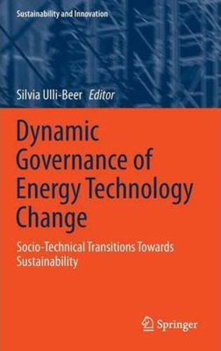Dynamic Governance of Energy Technology Change : Socio-technical ...