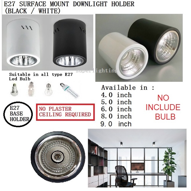 E27 FLUSH MOUNT SURFACE DOWNLIGHT (WHITE BLACK) (NO INCLUDED LED BULB ...