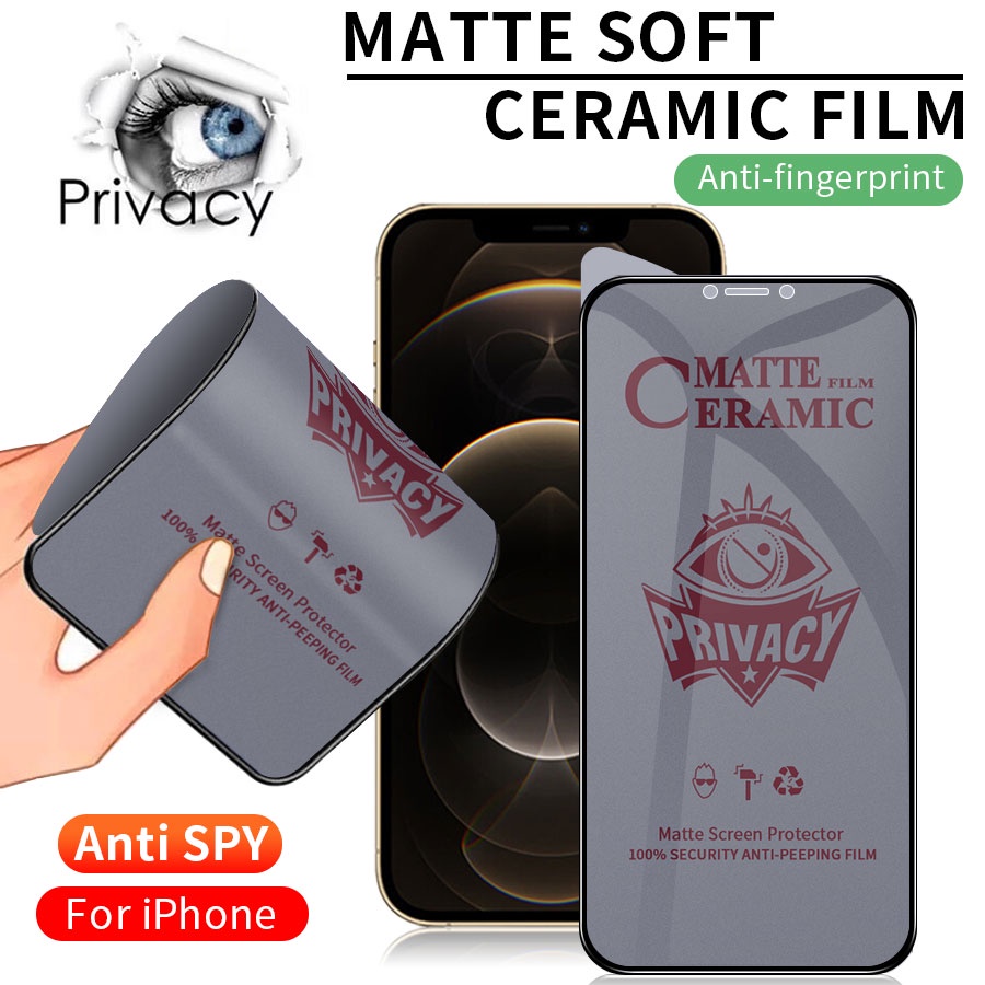 🔥🔥New 9D Full Cover Soft Matte Anti-Spy Privacy Ceramic Film Screen ...