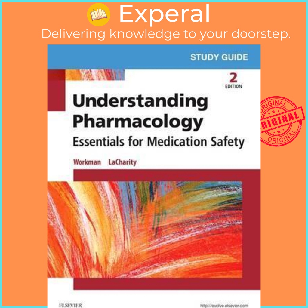 Study Guide for Understanding Pharmacology : Essentials for Medication ...