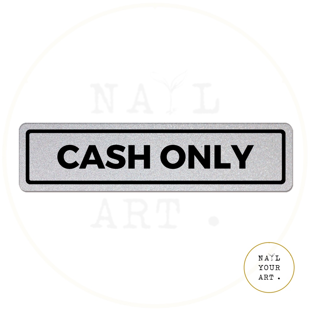 Acrylic SIGN - CASH ONLY 20x5cm - Cafe/Restaurant Signage | Shopee ...