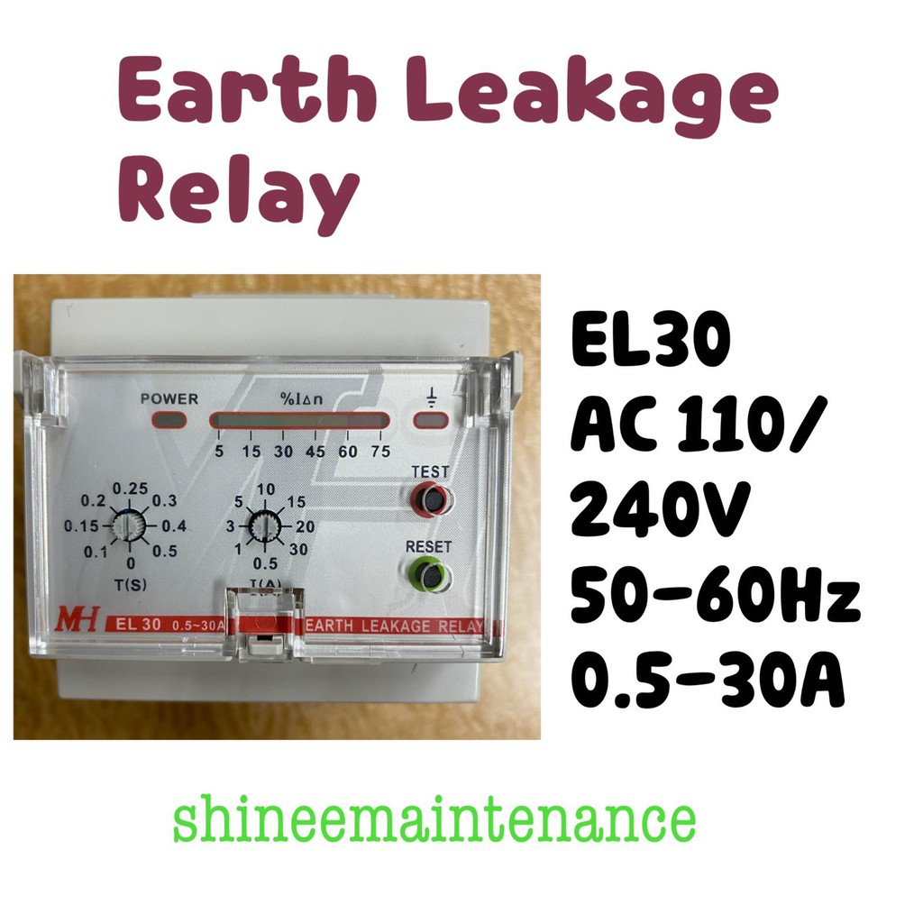 MH Earth Leakage Relay EL30 AC 110/240V 50/50Hz 0.5-30A | Shopee Singapore