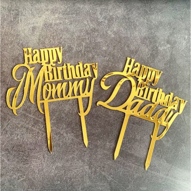 Acrylic Topper Cake Decoration Birthday Cake Happy Birthday Mommy Daddy ...