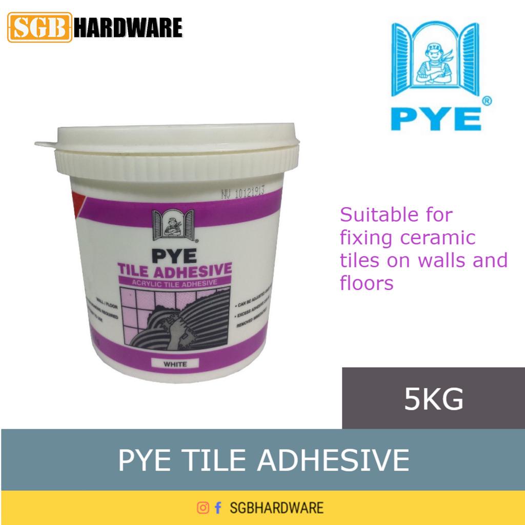 PYE Tile Adhesive Glue Tile 5kg / Gum Jubin Ceramic Tiles ~ | Shopee ...