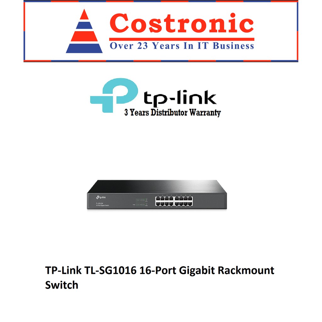 TP-LINK TL-SG1016 16-PORT GIGABIT RACKMOUNT SWITCH/3 YEARS DISTRIBUTOR ...
