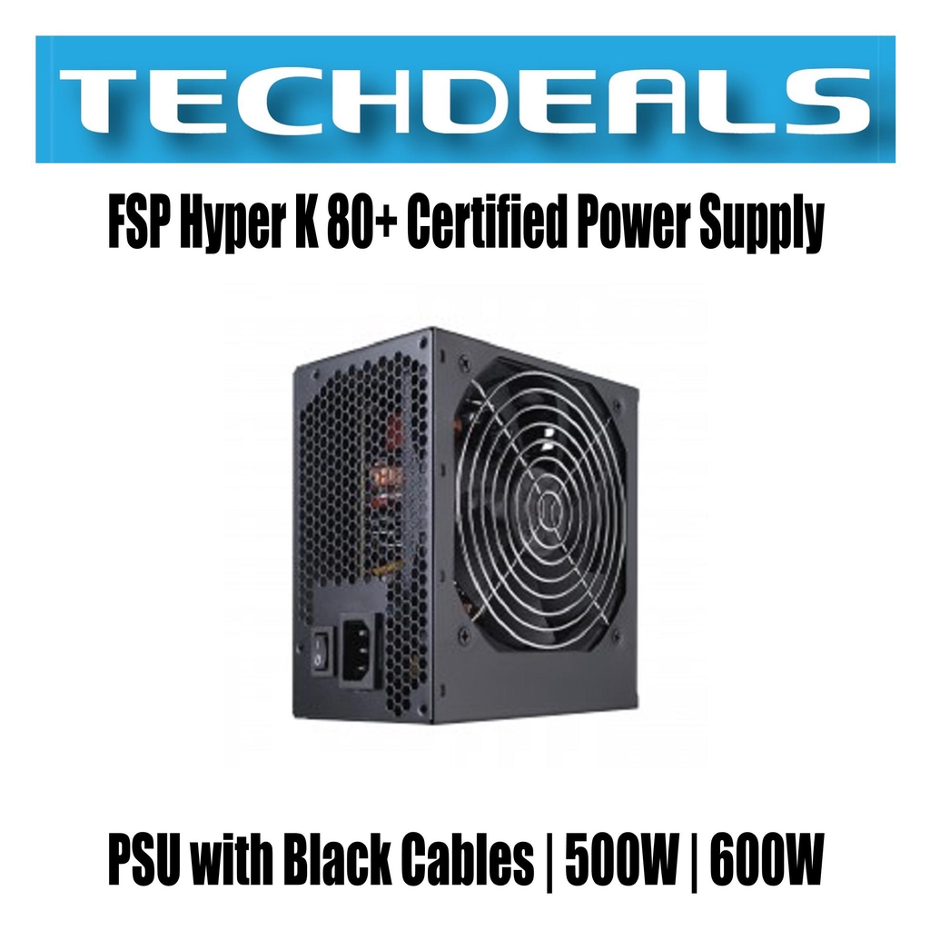FSP Hyper K 80+ Certified Power Supply PSU with Black Cables | 500W ...