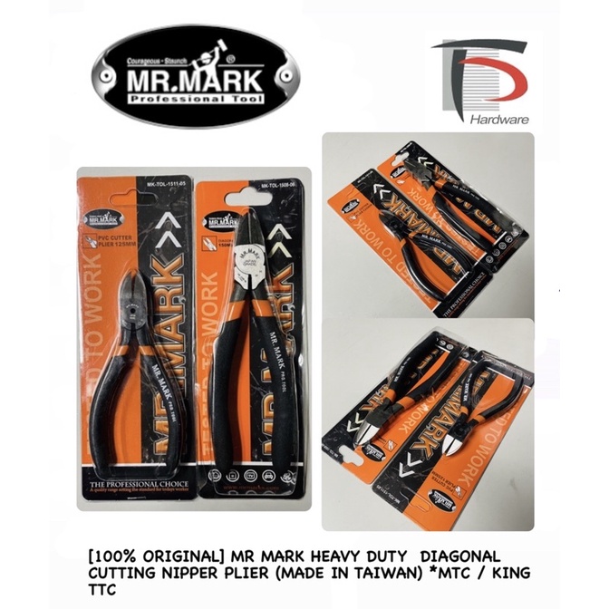 MR MARK HEAVY DUTY DIAGONAL CUTTING NIPPER PLIER (MADE IN TAIWAN) *MTC / KING TTC | Shopee Singapore