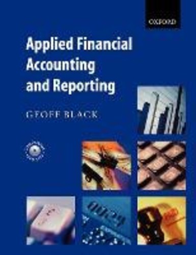 Applied Financial Accounting and Reporting by Geoff Black (UK edition ...