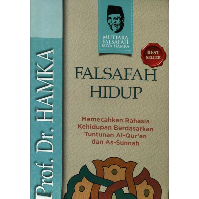 Prof Hamka Philosophy Of Life: Solving Life Secrets Based On The Guide ...
