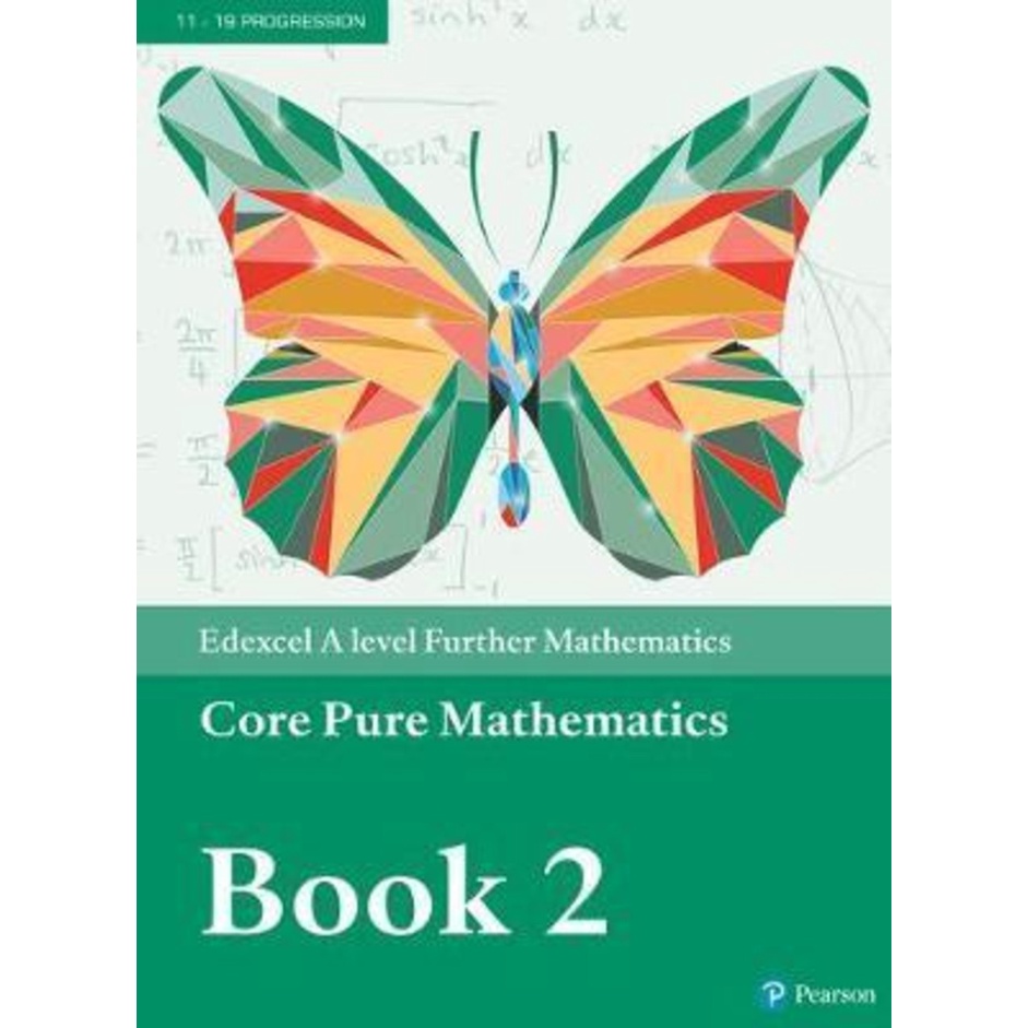 Edexcel A level Further Mathematics Core Pure Mathematics Book 2 ...