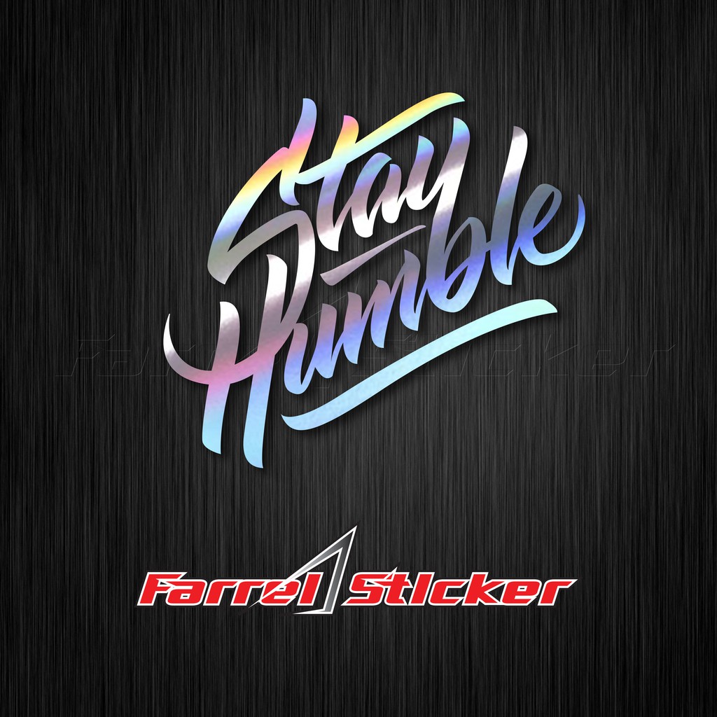 Stayhumble sticker stay humble sticker 7,5 cm | Shopee Singapore