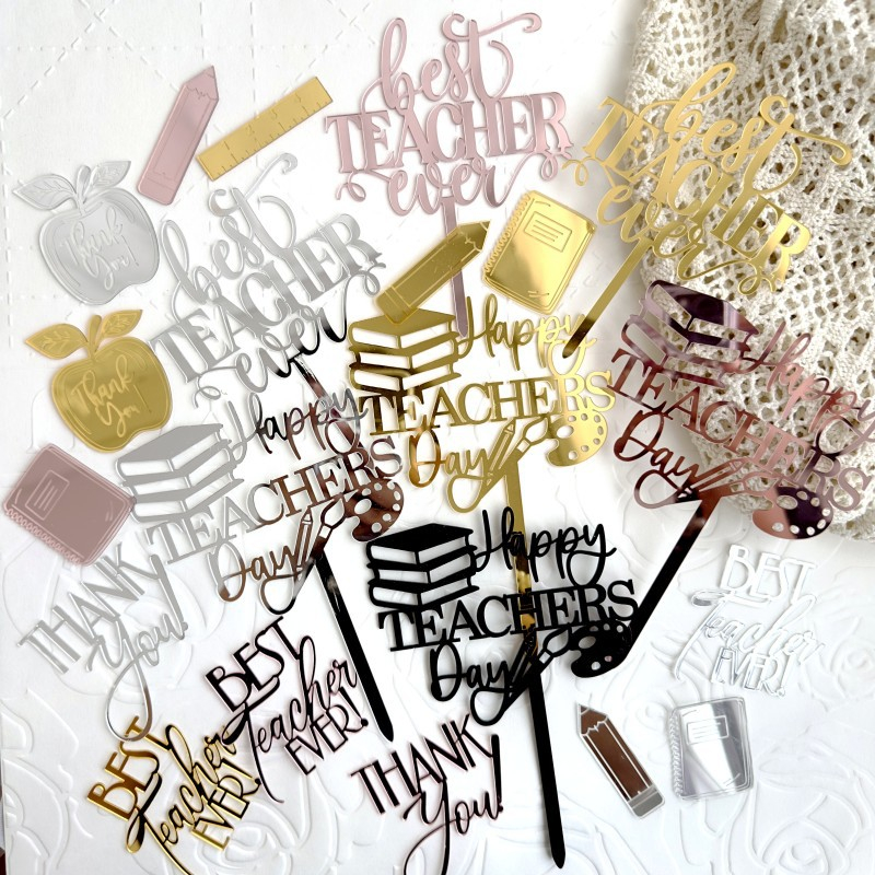 Happy Teacher's Day Cake Topper, Best Teacher Ever Acrylic Cake Topper ...