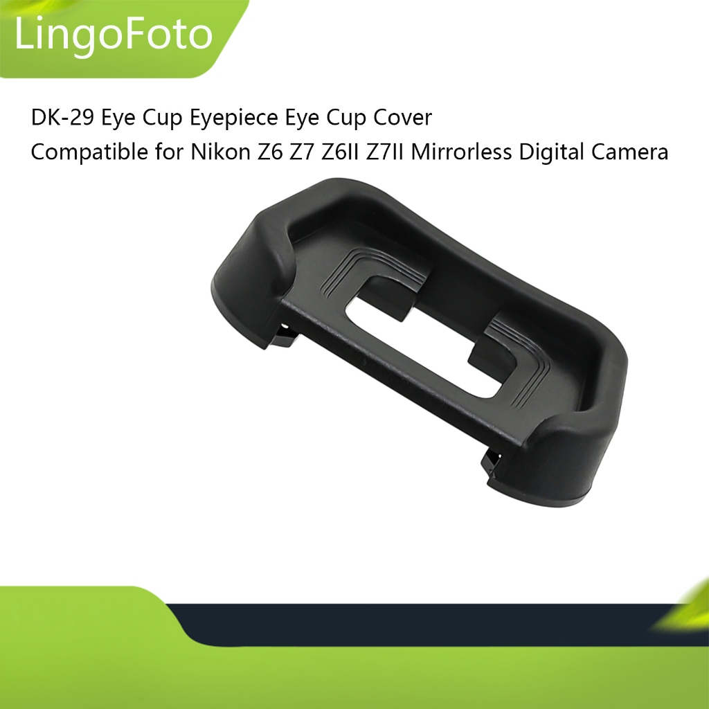 DK-29 Eye Cup Eyepiece Eye Cup Cover for Nikon Z6 Z7 Mirrorless Digital Camera | Shopee Singapore