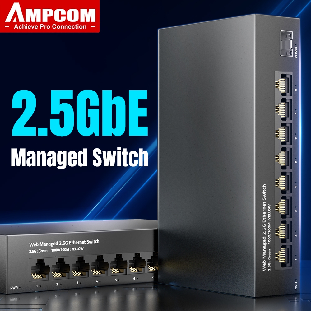 AMPCOM 2.5GbE Managed Switch 8 Port 2.5GBASE-T Network Switcher 10G ...