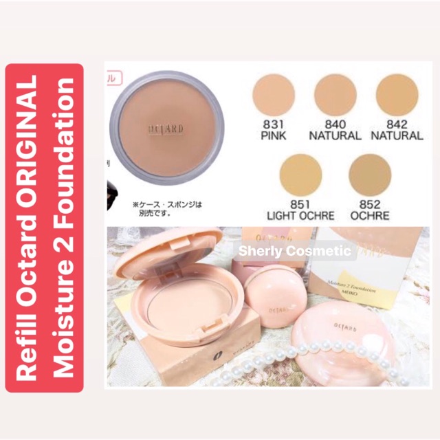 Original Refill and (SAMA PLACE) Octard Moisture 2 Foundation MADE IN ...