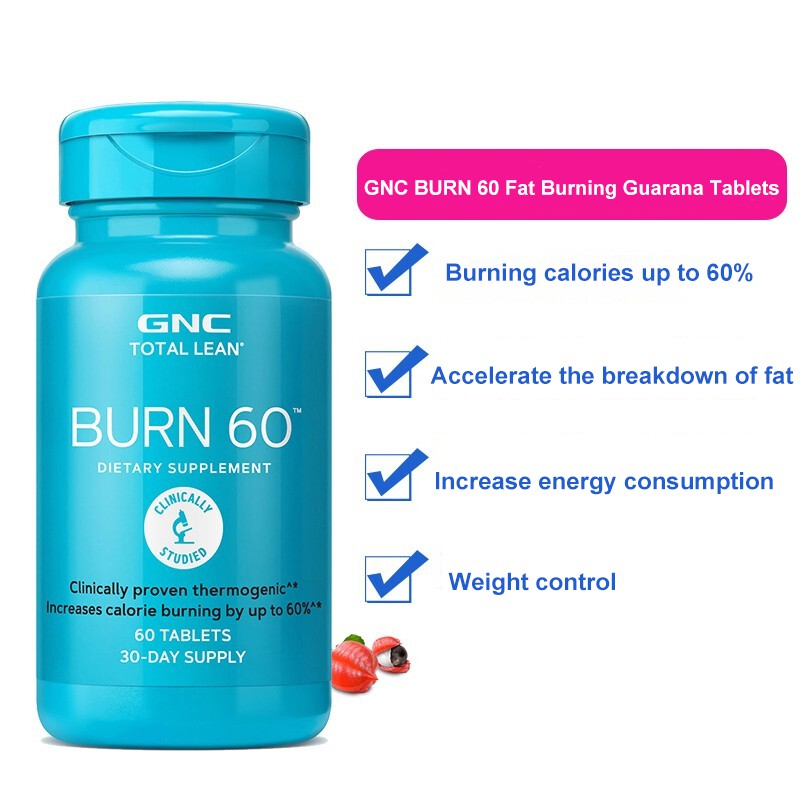 U.S. imports GNC BURN 60 Guarana Tablets Burn Exercise Fitness Weight Loss Accelerate Fat Weight ...